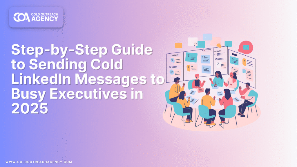 Step-by-Step Guide to Sending Cold LinkedIn Messages That Get Replies