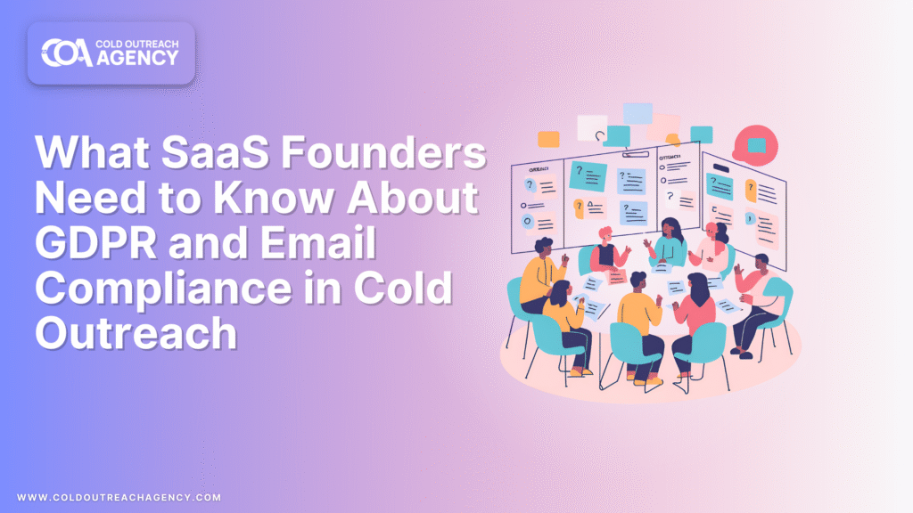 What SaaS Founders Need to Know About GDPR and Email Marketing Compliance